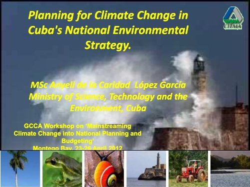 Planning for climate change in Cuba's national environmental strategy
