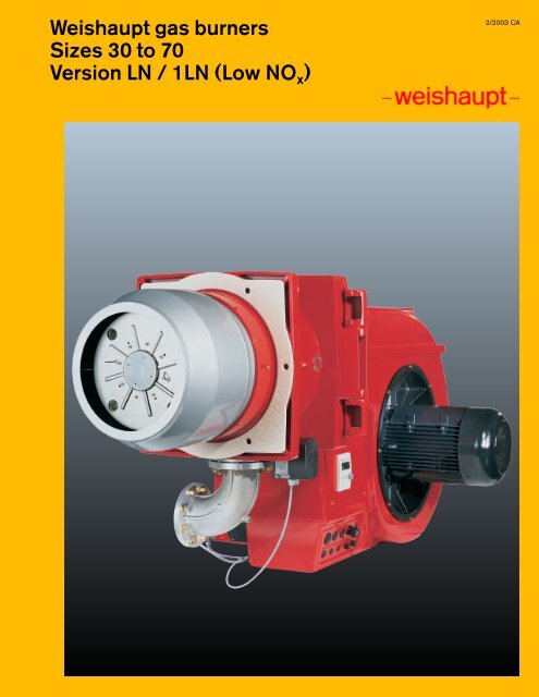 Weishaupt gas burners Sizes 30 to 70 Version LN ... - Pamber Energy