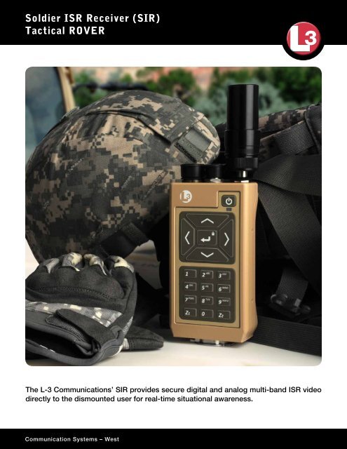 Soldier ISR Receiver (SIR) Tactical ROVER - L-3 Communications