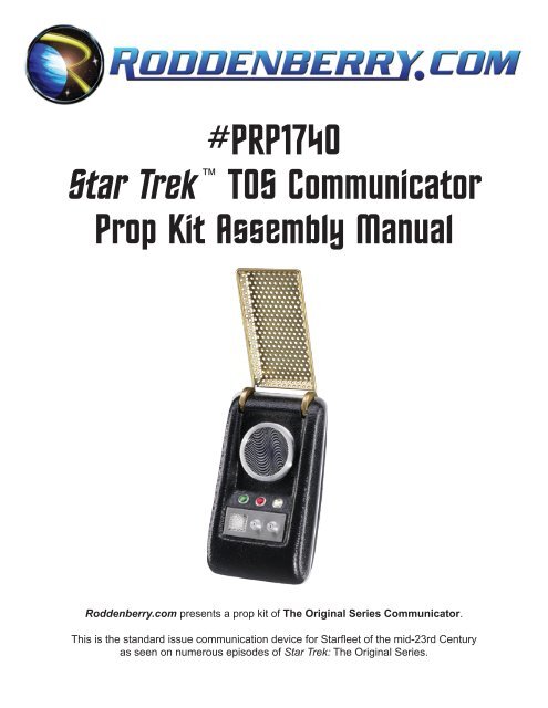 PRP1740 - STAR TREK: TOS COmmuniCATOR ... - Roddenberry.com