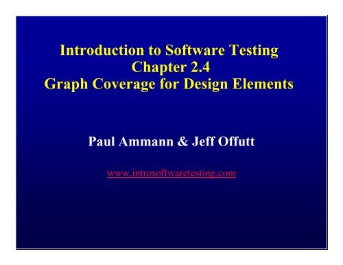 Introduction To Software Testing Chapter 2 4 Graph Coverage For