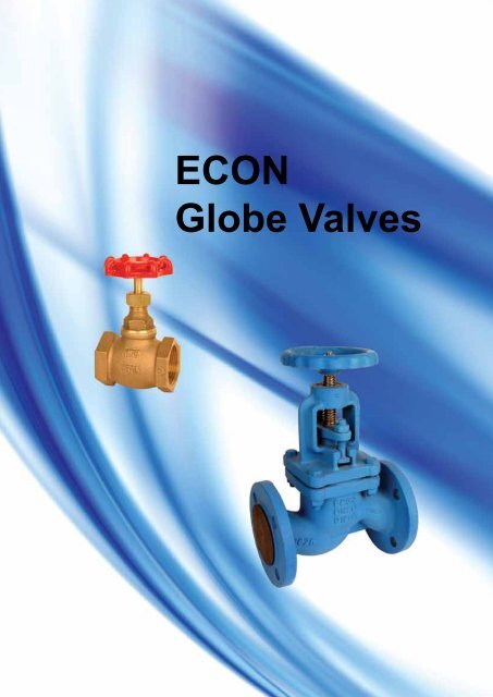 ECON Globe Valves - Econosto Mideast
