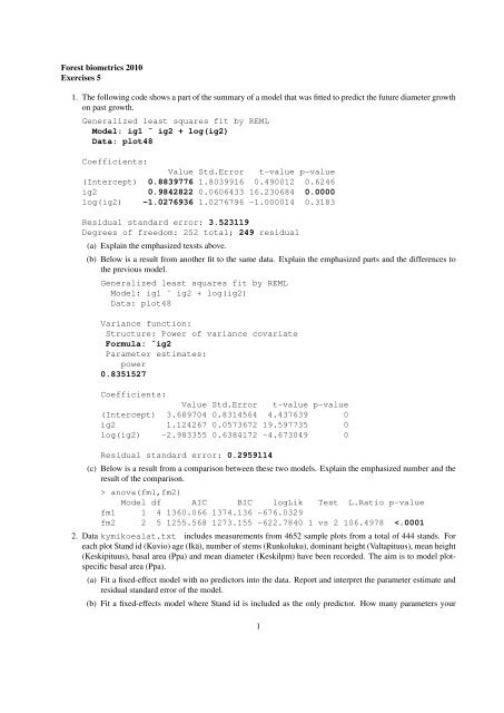 Forest biometrics 2010 Exercises 5 1. The following code ... - Joensuu