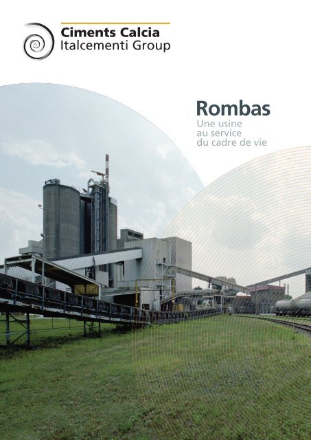 La plaquette de Rombas - Ciments Calcia