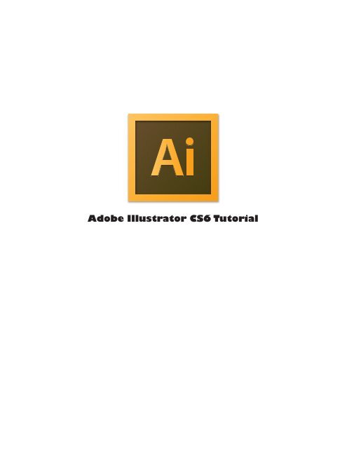 Adobe Illustrator CS6 Tutorial