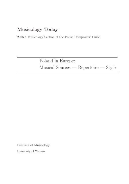 Musicology Today Poland in Europe: Musical Sources — Repertoire ...