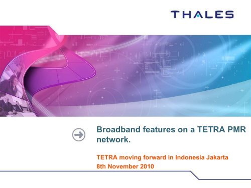 Broadband features on a TETRA PMR network