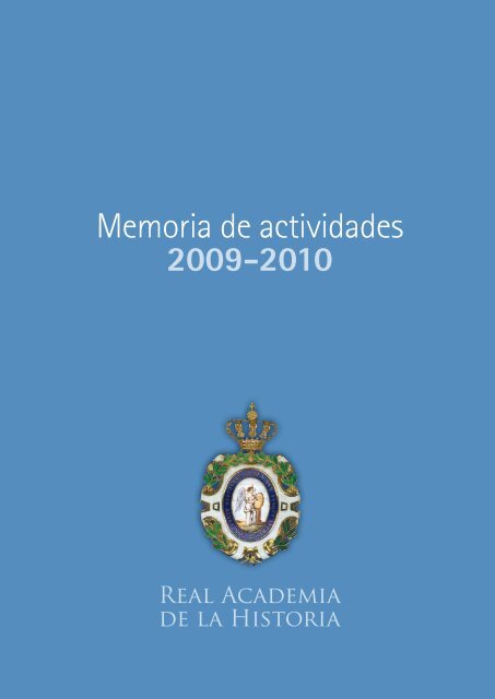 Memoria Real Academia de la Historia 2009-2010