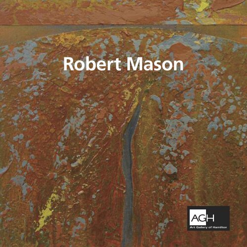 Robert Mason - Art Gallery of Hamilton