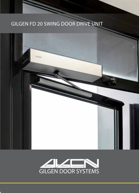 GilGen FD 20 swinG Door Drive unit - Barbour Product Search