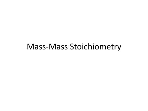 mass-mass stoichiometry notes and practice problems.pdf