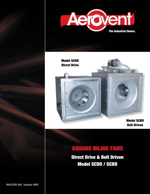 Inline Centrifugal Fans Square (Models SCDD, SCBD ... - Aerovent