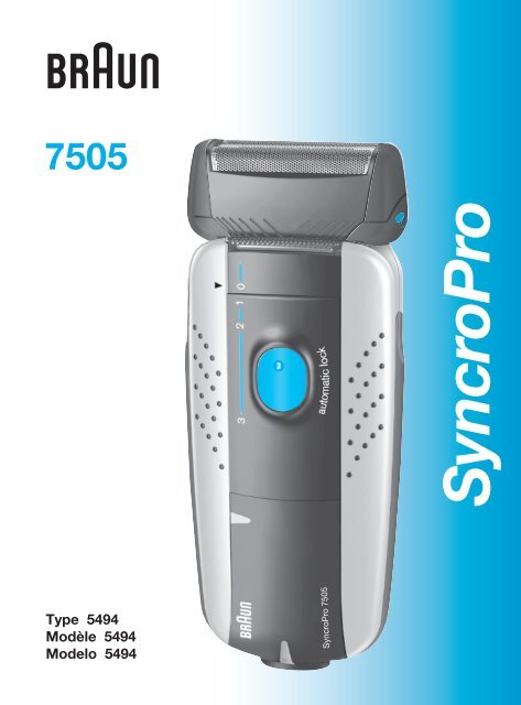 7505 SyncroPro - Braun Consumer Service spare parts use ...