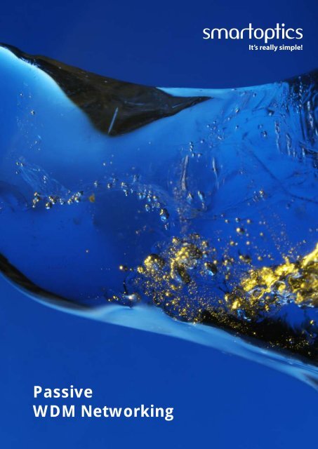 Passive WDM Networking - SmartOptics