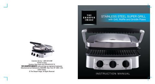 STAINLESS STEEL SUPER GRILL With Grill ... - The Sharper Image