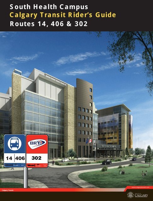 South Health Campus Rider's Guide - Calgary Transit