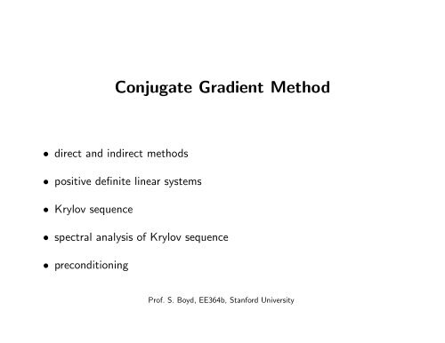 Conjugate Gradient Method - Stanford University