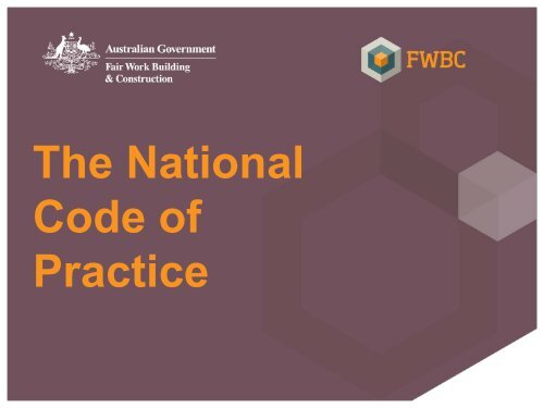 The National Code of Practice