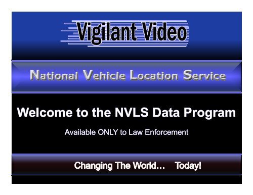 NVLS - National LPR Data Access for Law Enforcement Only