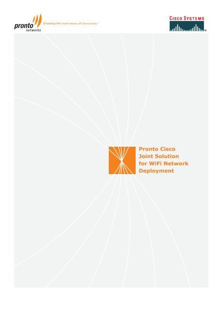 Pronto Cisco Joint Solution for WiFi Network ... - Pronto Networks