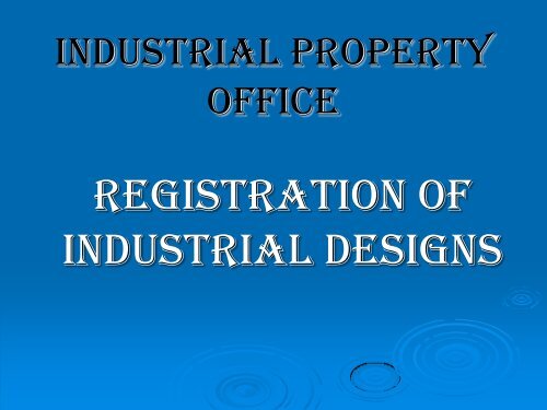 REGISTRATION OF INDUSTRIAL DESIGN