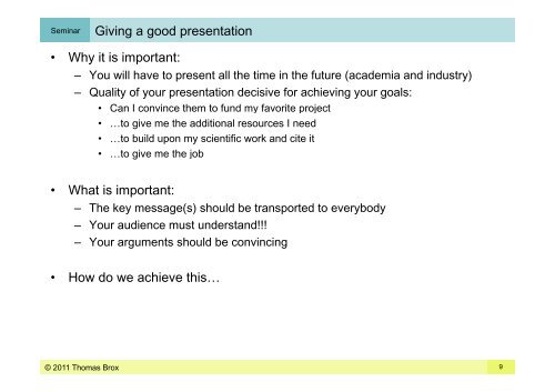 Giving a good presentation • Why it is important: y p • What is ...