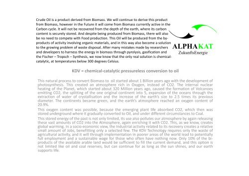 KDV = chemical-catalytic pressureless conversion to oil - alphakat