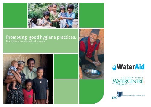 Promoting good hygiene practices: key elements and ... - Unicef