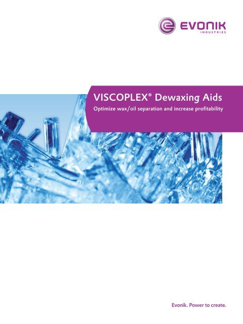 VISCOLPLEXÂ® Dewaxing Aids - Evonik Oil Additives