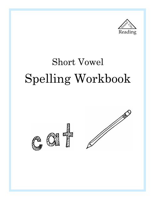 Spelling Workbook - Sound City Reading