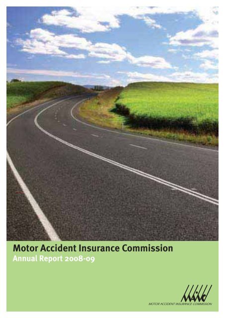Complete 2008-09 Annual Report - Motor Accident Insurance ...