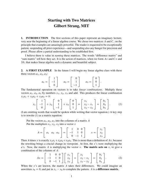Starting with Two Matrices Gilbert Strang, MIT