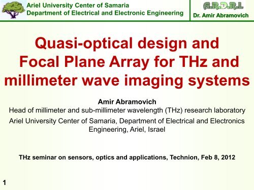 Quasi-optical design and Focal Plane Array for THz and ... - WorkShop