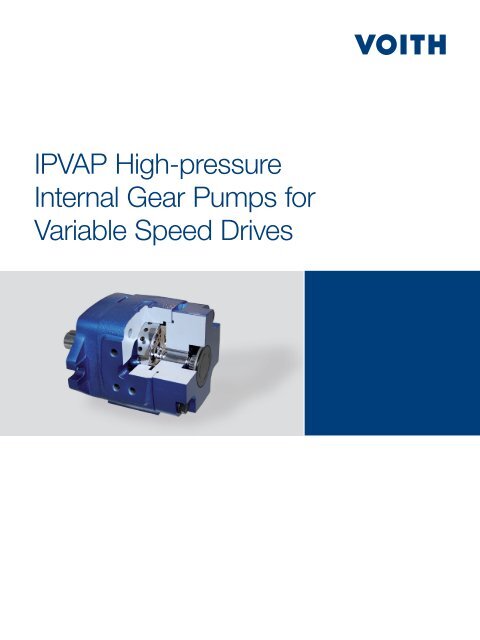 IPVAP High-pressure Internal Gear Pumps for Variable Speed Drives