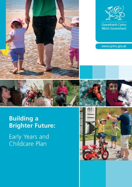 Building a Brighter Future: Early Years and ... - Learning Wales