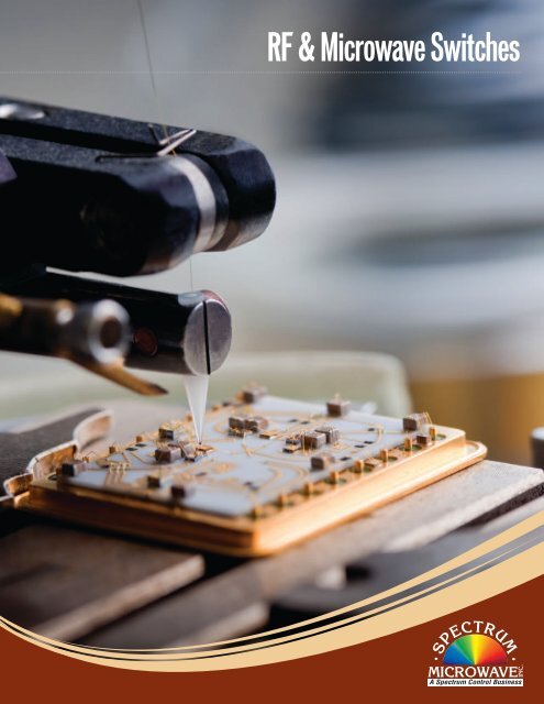 RF & Microwave Switches - Spectrum Microwave by API Technologies