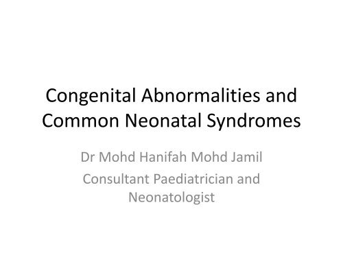 Congenital Abnormalities and Common Neonatal Syndromes