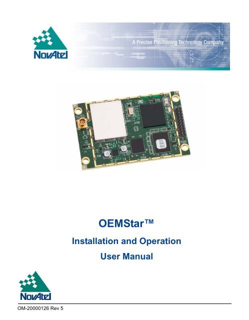 OEMStar Installation and Operation Manual - NovAtel Inc.