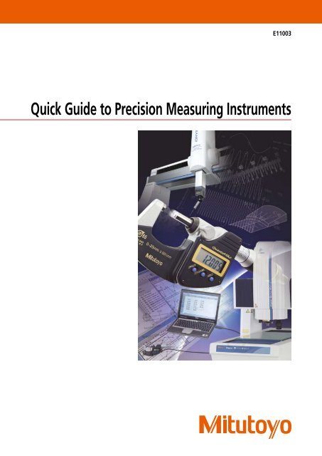 Quick Guide to Precision Measuring Instruments - Mitutoyo America ...