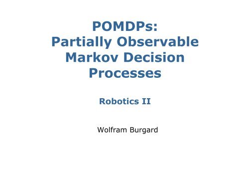 Pomdps Partially Observable Markov Decision Processes