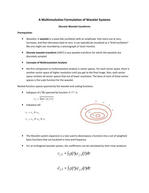 A Multiresolution Formulation Of Wavelet Systems