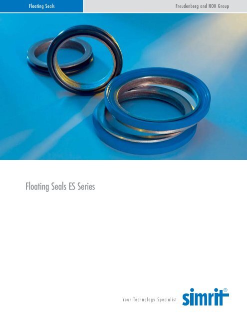 Visit our Floating Seals, ES Series brochure - Simrit