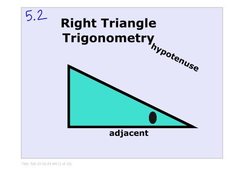 5.2 Special Right Triangles and The Unit Circle