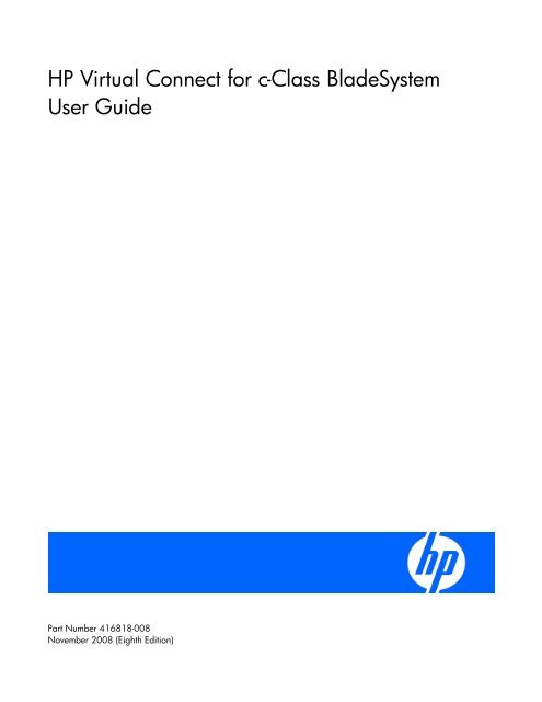 HP Virtual Connect for c-Class BladeSystem User Guide