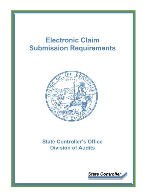 SCO Electronic Claim Submission Requirements - California State ...