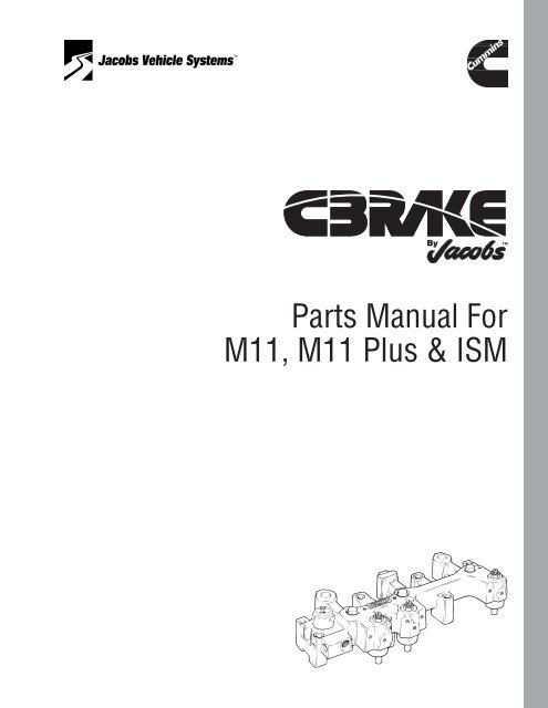 Parts Manual For M11, M11 Plus & ISM - Jacobs Vehicle Systems