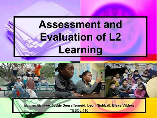 Assessment and Evaluation of L2 Learning