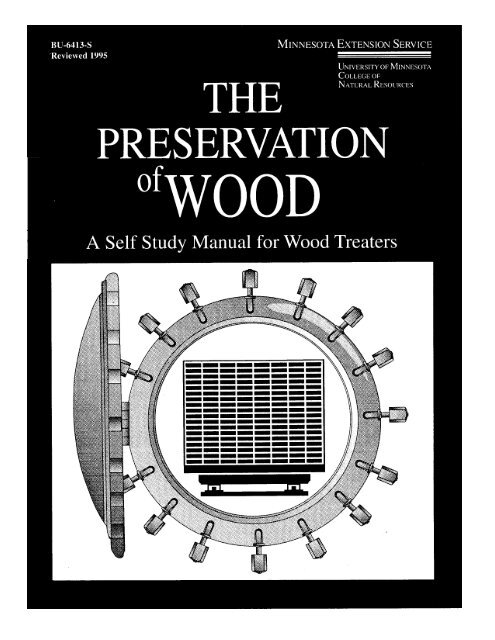 The Preservation of Wood - A Self Study Manual for Wood Treaters