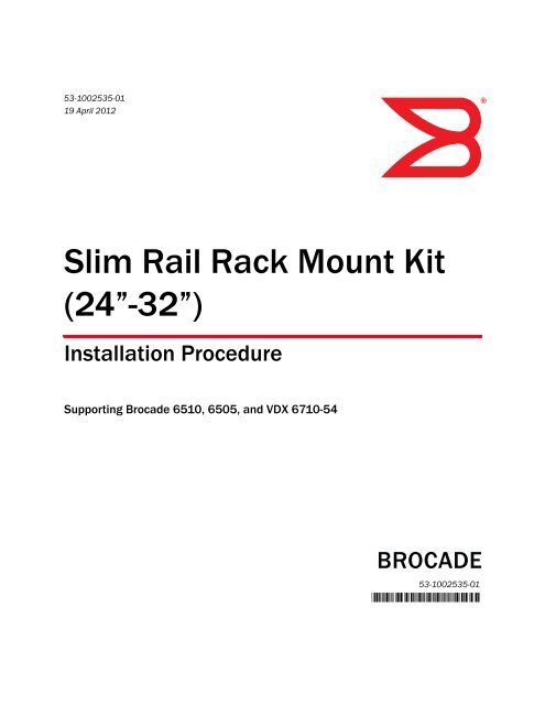 Slim Rail Rack Mount Kit (24"-32") Installation Procedure ... - Brocade
