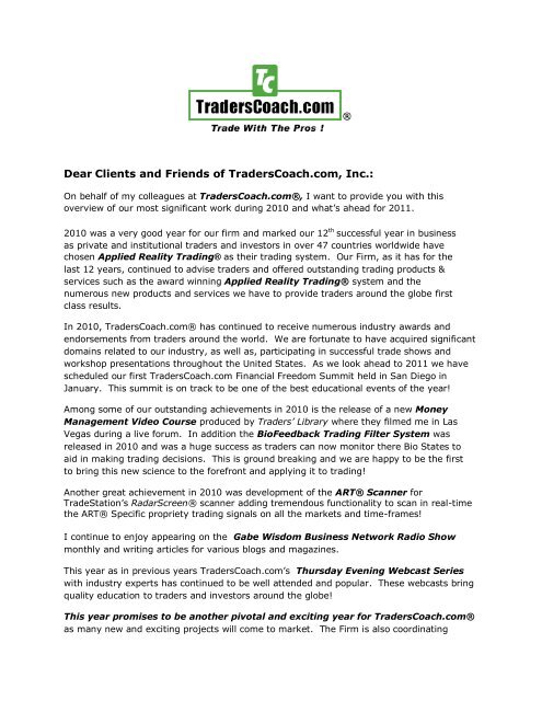 Dear Clients and Friends of TradersCoach.com, Inc.: